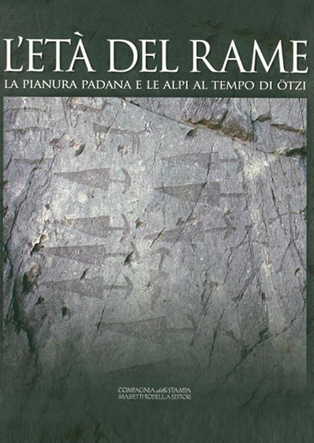 L’età del rame. La pianura padana e le Alpi al tempo di Ötzi - Museo ...